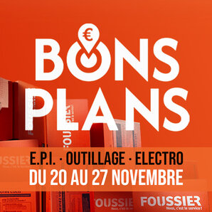 LES BONS PLANS CHEZ FOUSSIER ! - Foussier